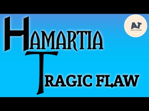 What is hamartia | Tragic flaw | English literature
