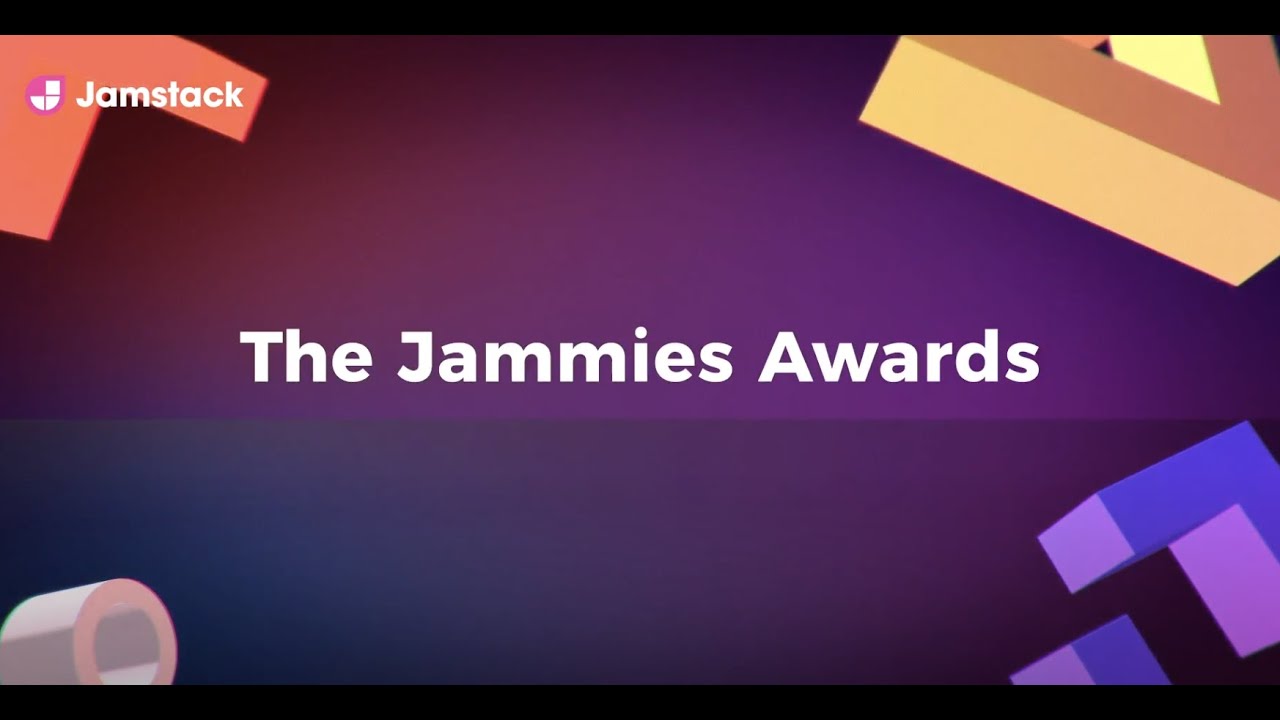 Jamstack Conf Virtual - The Jammies Awards