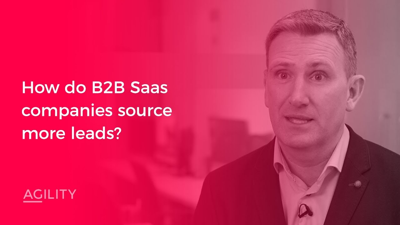 How do B2B Saas Companies Source More Leads?