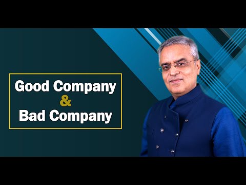 Good Company and Bad Company | How to Judge Good Company and Bad company