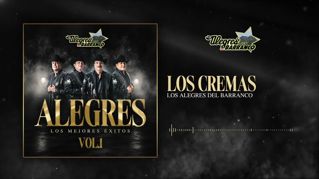 Los Cremas by Los Alegres Del Barranco from Mexico | Popnable