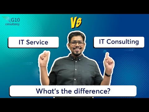 The Ultimate Beginner's Guide to IT Service VS IT Consulting | G10 Consultancy
