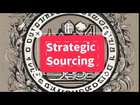 What is Strategic Sourcing in supply chain management?