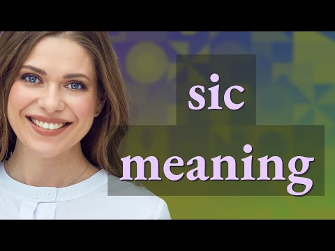 Sic | meaning of Sic