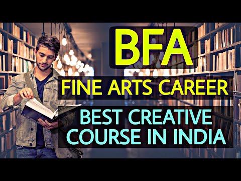 Bachelor of Fine Arts (BFA) Course Details in Hindi | Fine Arts Career After 12th | Sunil Adhikari