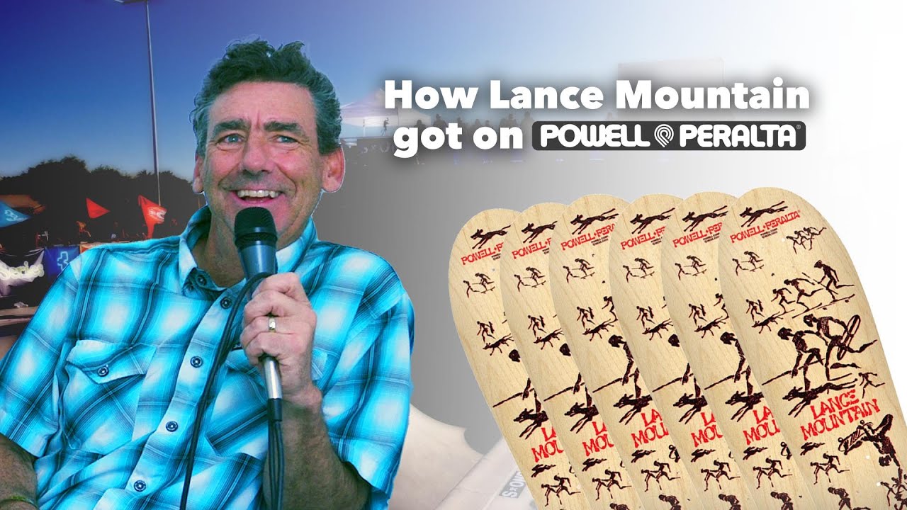 How Lance Mountain got on Powell Peralta