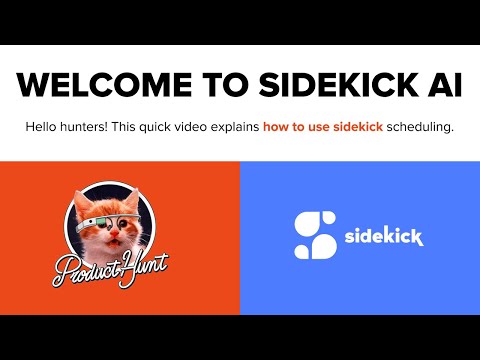 Sidekick Ai Overview - Product Hunt