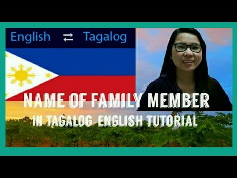 Basic Filipino (tagalog) Language Tutorial with English Translation | Name of the Family Member