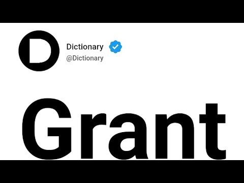 Grant Meaning In English