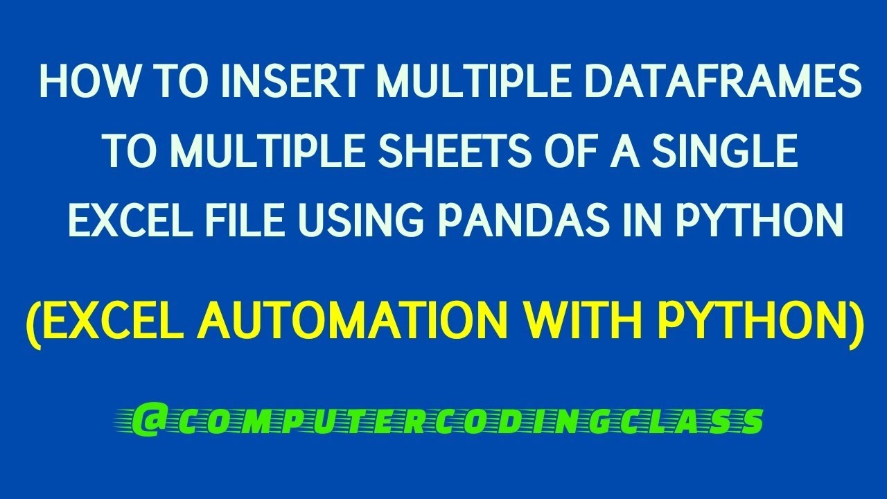 Export Multiple DataFrames to Multiple Sheets in Excel using Python | Automate Excel with Python