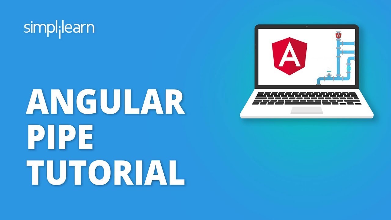Angular Pipe Tutorial | Angular Pipes | Angular Tutorial For Beginners | Simplilearn
