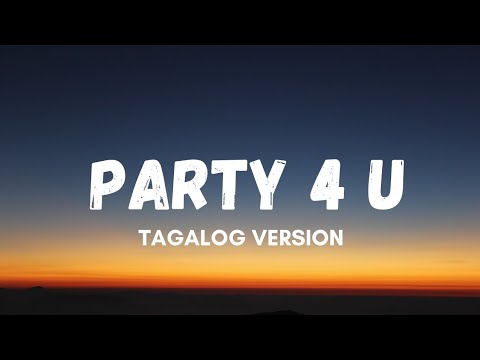 Party 4 U - Tagalog Version