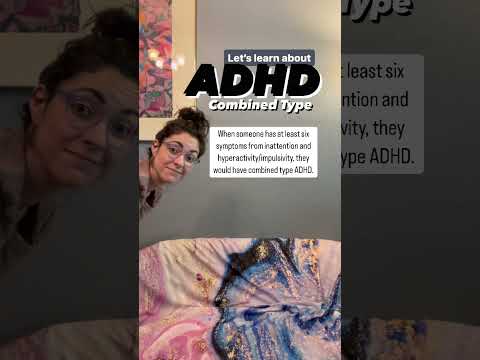 ADHD Combined Type: Symptoms #adhdcommunity #adhd