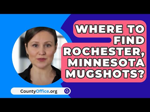 Where To Find Rochester, Minnesota Mugshots? - CountyOffice.org