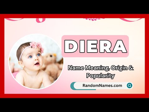 Diera - Baby Girl Name Meaning, Origin & Popularity - RandomNames.com