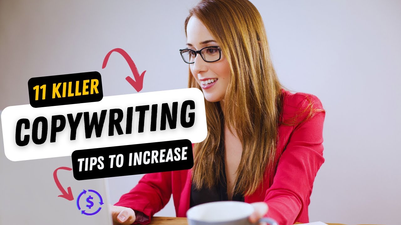 11 Killer Copywriting Tips and Tricks To Improve Your Conversion Rate