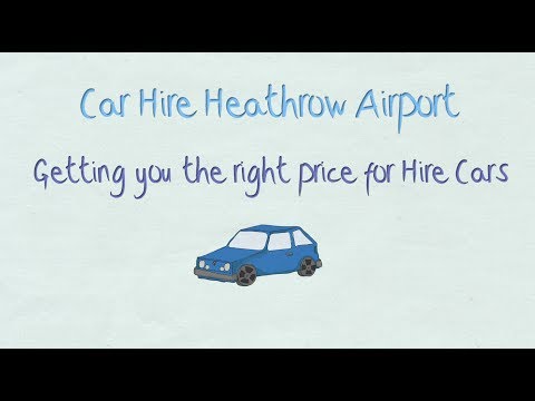 Car Hire Heathrow Airport - Getting your the right price for Hire Cars.
