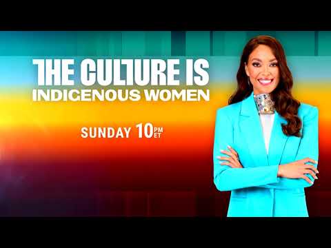 The Culture Is: Indigenous Women Trailer