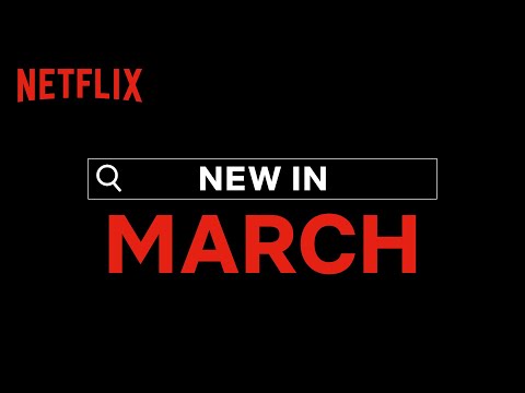 New in March | Netflix South Africa