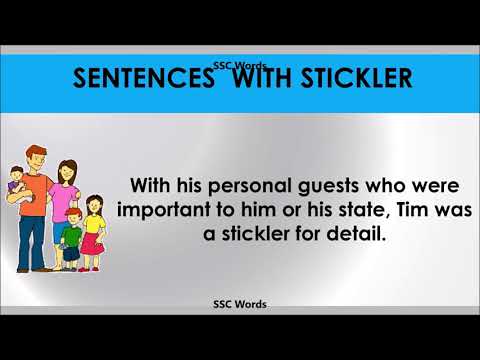 Stickler - Improve English - Meaning and 5 sentences - GRE / CAT / GMAT word - SSC Words
