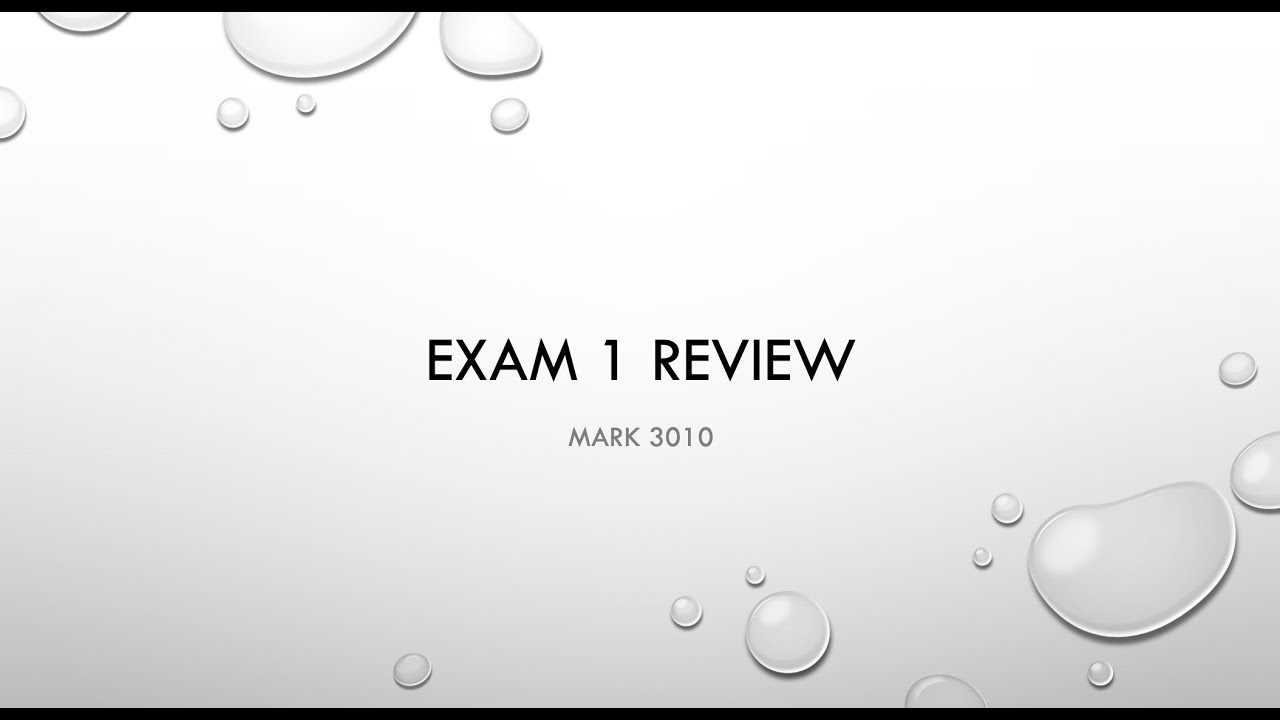 MARK 3010 - Exam 1 Review