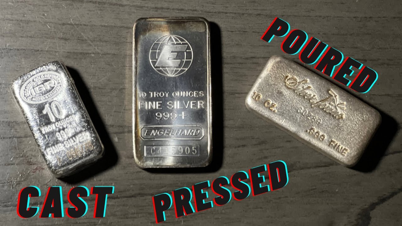 Stacking Silver Bars: Cast, Pressed, Poured. What’s the difference?