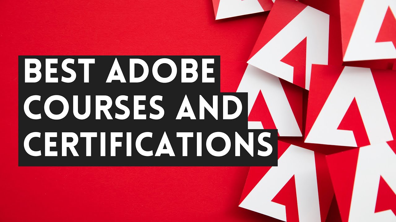 ⭐ BEST ADOBE COURSES AND CERTIFICATIONS  ⭐