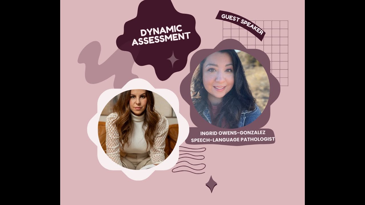 Dynamic Assessment in Speech-Language Pathology : Communication & Practices