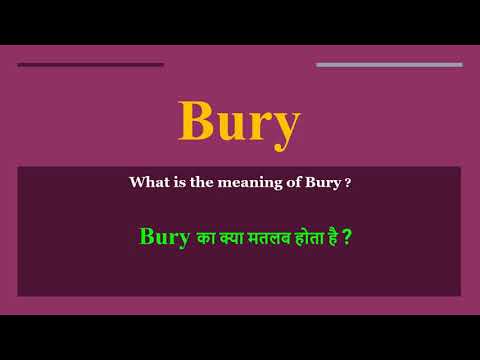 Bury meaning in Hindi | Bury ka kya matlab hota hai | daily use English words