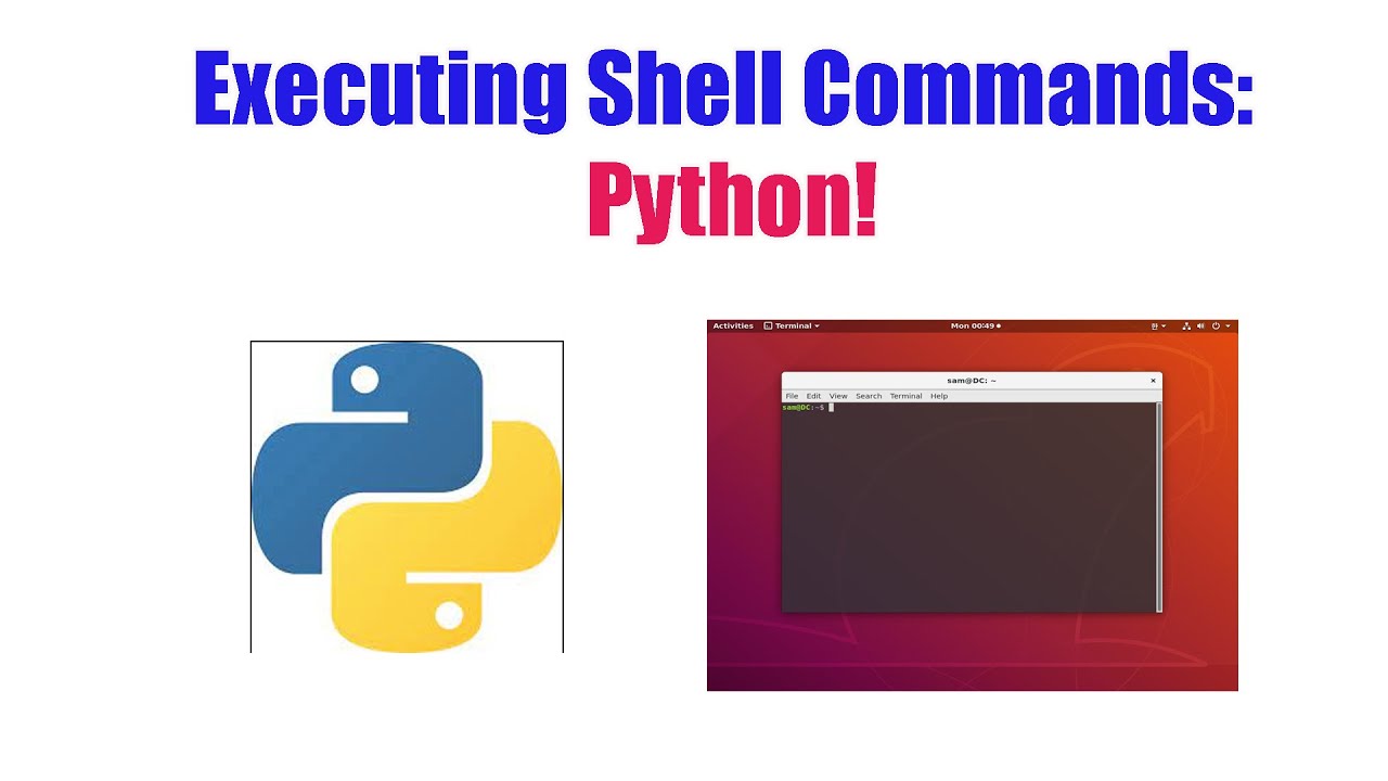 Executing Shell Commands with Python