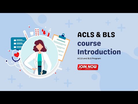 ACLS & BLS Certification Course for healthcare professionals: Introduction