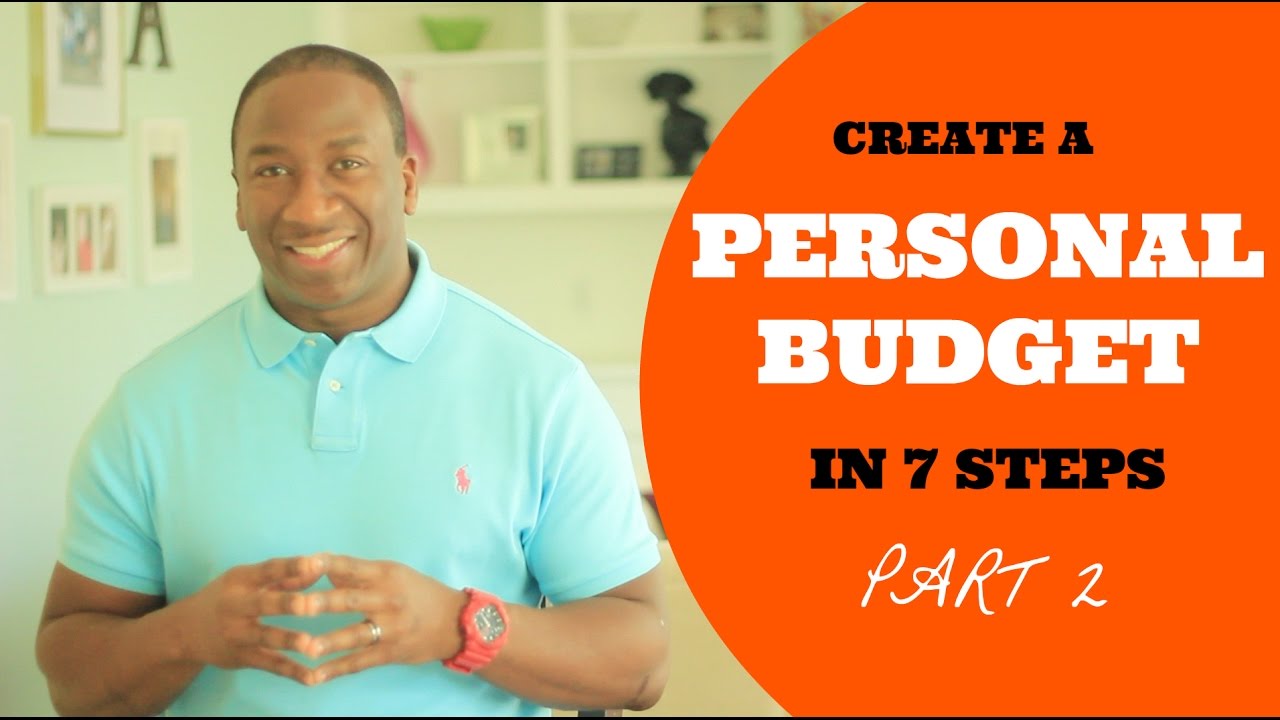 Create a Budget in 7 Steps - Part II