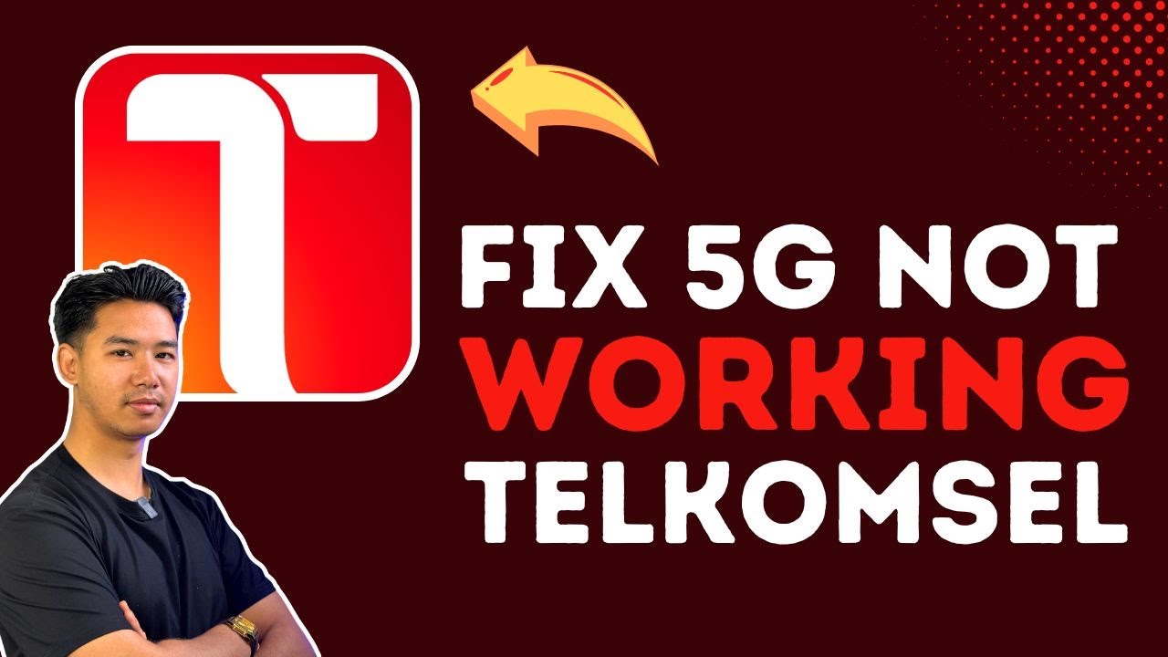 How to Fix Telkomsel 5G Not Working!