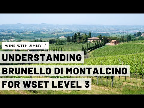 Brunello di Montalcino Explained | Tuscany’s Top DOCG Wine for WSET Level 3