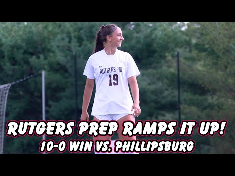 Rutgers Prep 10 Phillipsburg 0 | HS Girls Soccer | Melina Rebimbas Hat Trick!