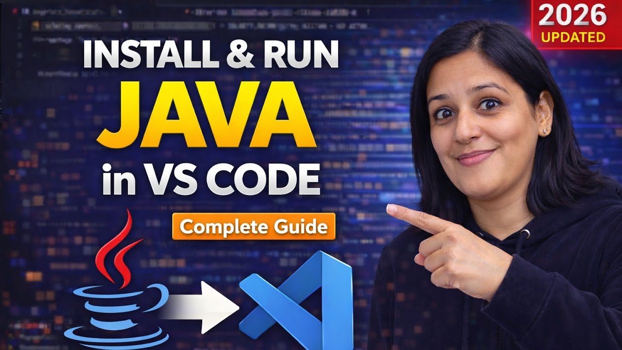 Run Java in VS Code (2026) | Full Java Setup Tutorial