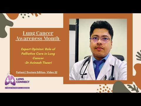 Role of Palliative Care in Lung Cancer |Dr Avinash Tiwari | LCAM | Lung Connect | Hindi