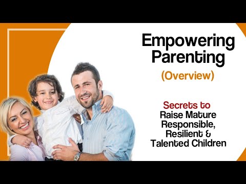Empowering Parenting – Overview – childcare blog