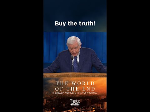 Buy the truth! | The World of the End | Dr. David Jeremiah