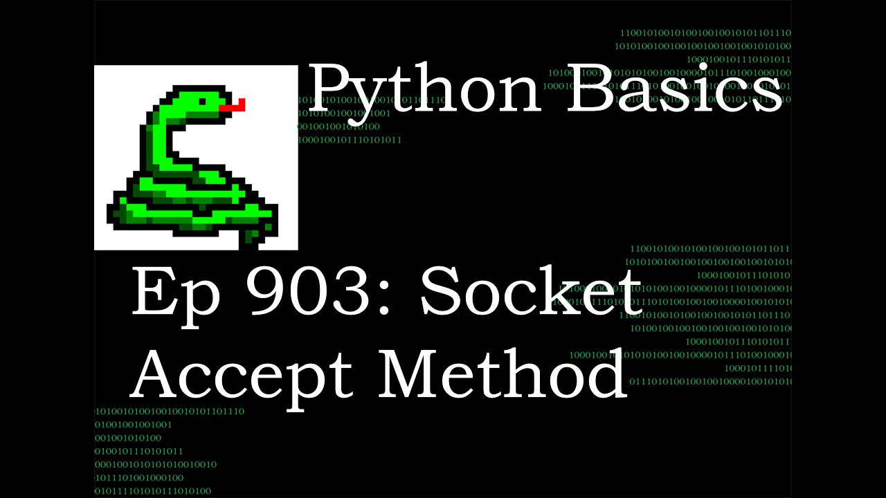 Python Basics Tutorial Socket Object Accept Method || Networking
