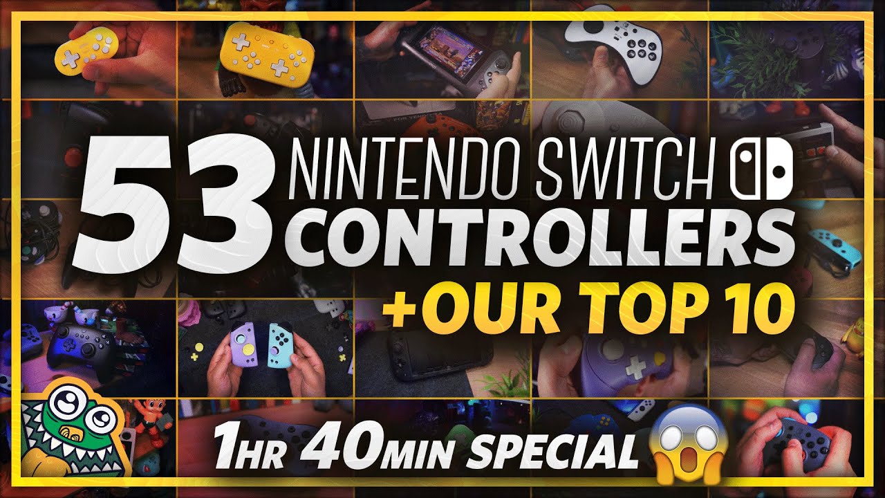 53 Nintendo Switch Controllers + our TOP 10! 🎮 - HAULED Special - List and Overview