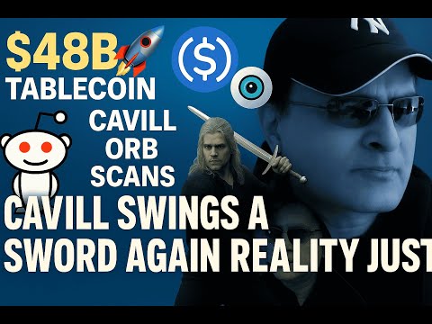 $48B Stablecoin π | Reddit Orb Scans π€ | Cavill Swings a Sword Again βοΈ"β Reality Just Got Weirder