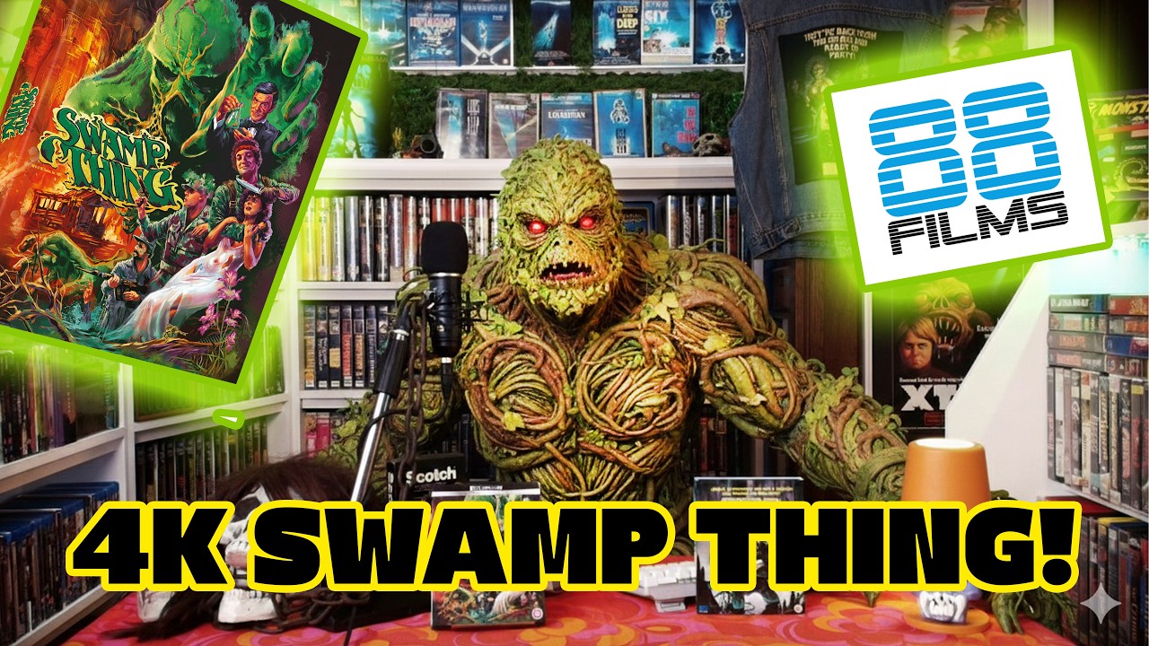 SWAMP THING on 4K Blu-ray | The Definitive 88 Films Edition