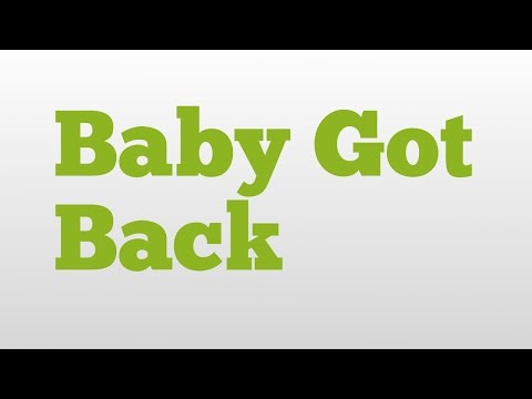 Baby Got Back meaning and pronunciation