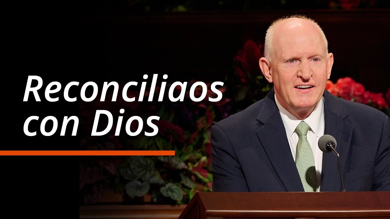 Reconciliaos con Dios | Kelly R. Johnson | Conferencia General de Octubre 2025