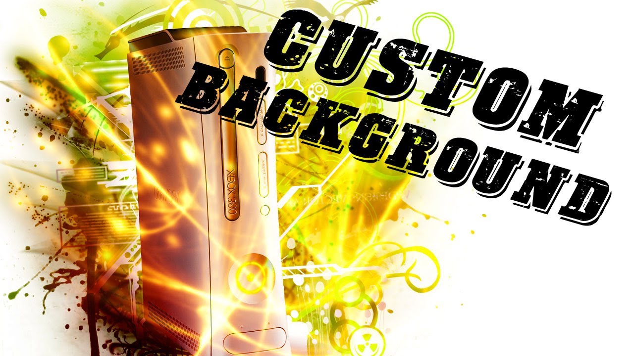 Custom Xbox 360 Background Tutorial with Template