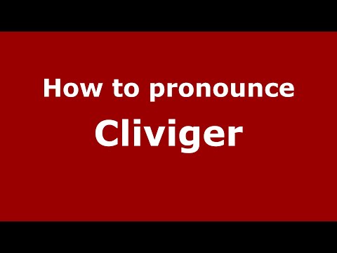 How to pronounce Cliviger (English/UK) - PronounceNames.com