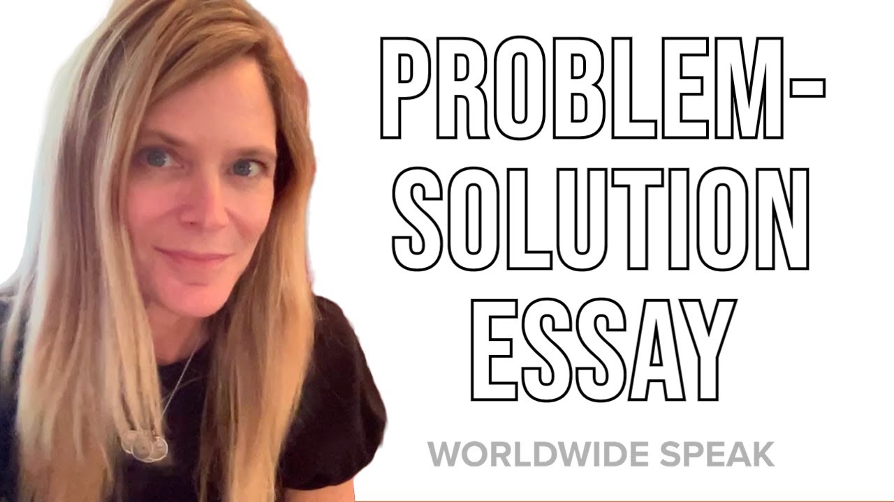 How to Write a Problem Solution Essay | Structure Overview | English Writing Skills