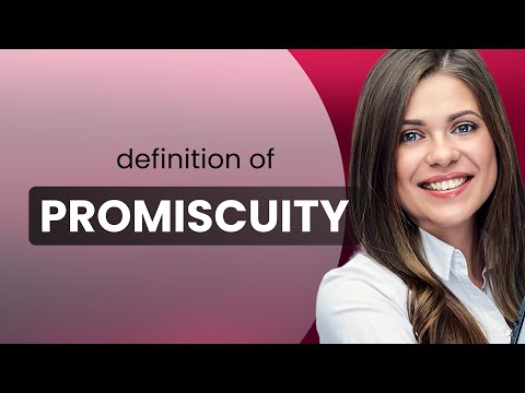 Promiscuity — what is PROMISCUITY meaning