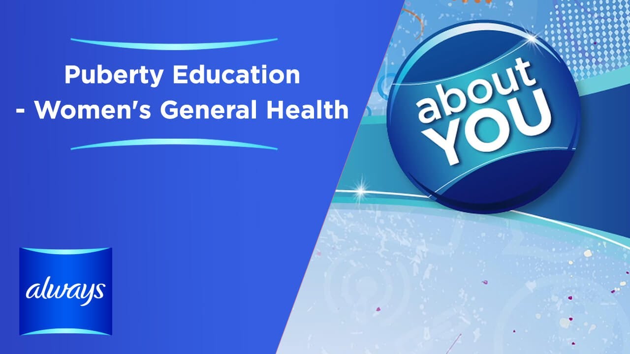 Puberty Education -  Women's General Health